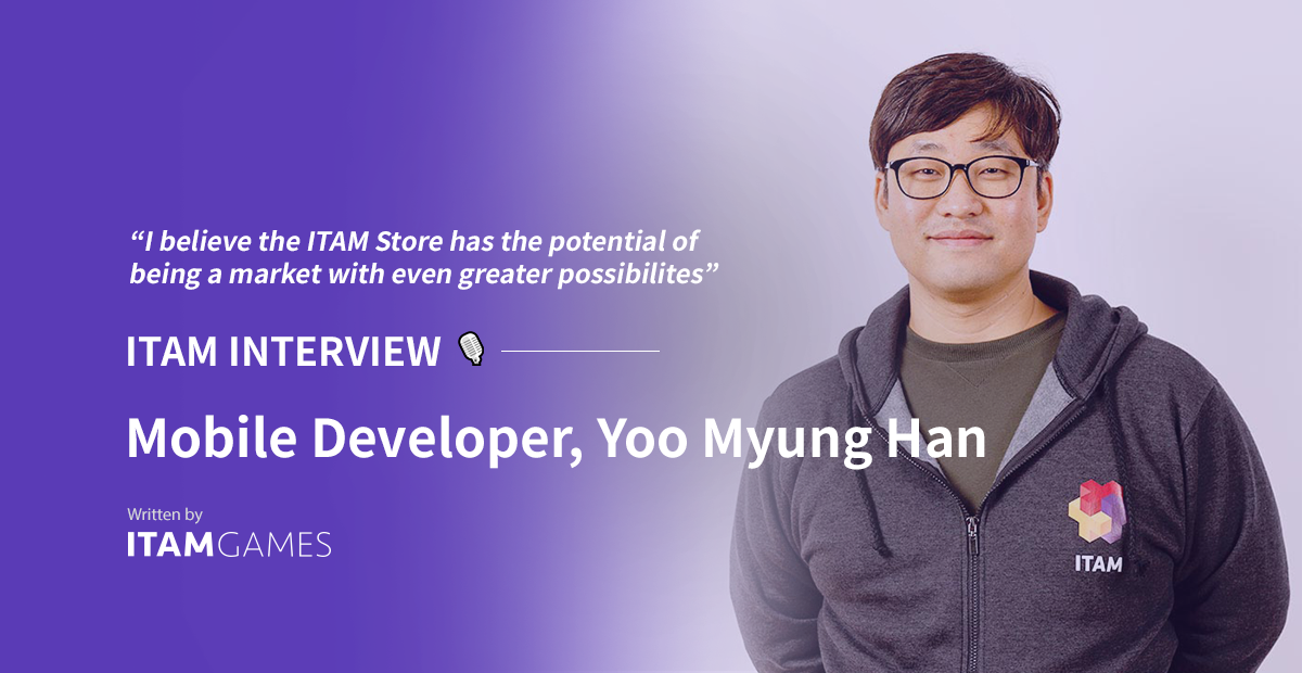 Mobile Developer, Yoo Myung Han. We met with Myung han Yoo, a mobile ...