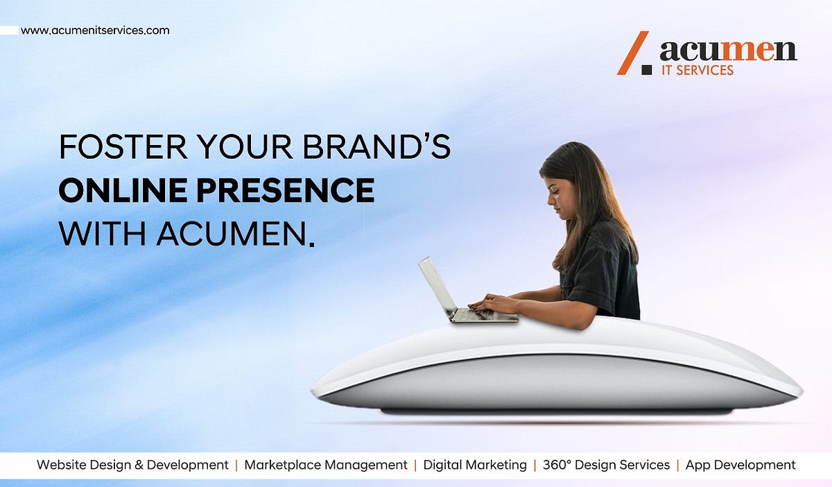 How to Evaluate and Select the Right Custom Web Designing Services Provider in India? - Acumen ...