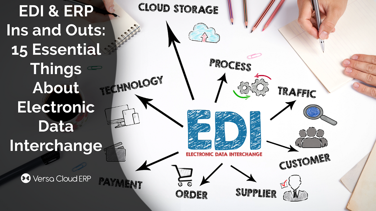 EDI & ERP Ins and Outs: 15 Essential Things About Electronic Data ...