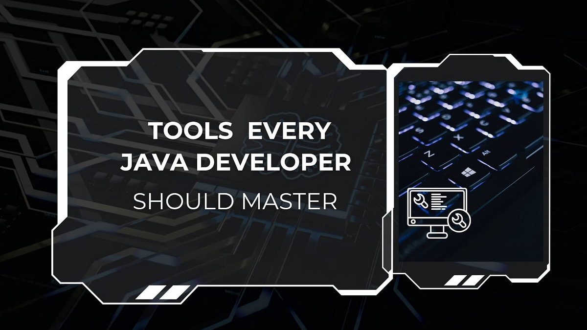 10 Essential Tools Every Java Developer Should Know — Master These Before Your First Job..💼💻 ...
