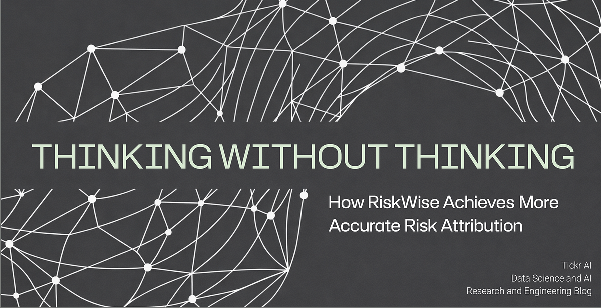 Thinking Without Thinking: How RiskWise Achieves More Accurate Risk ...