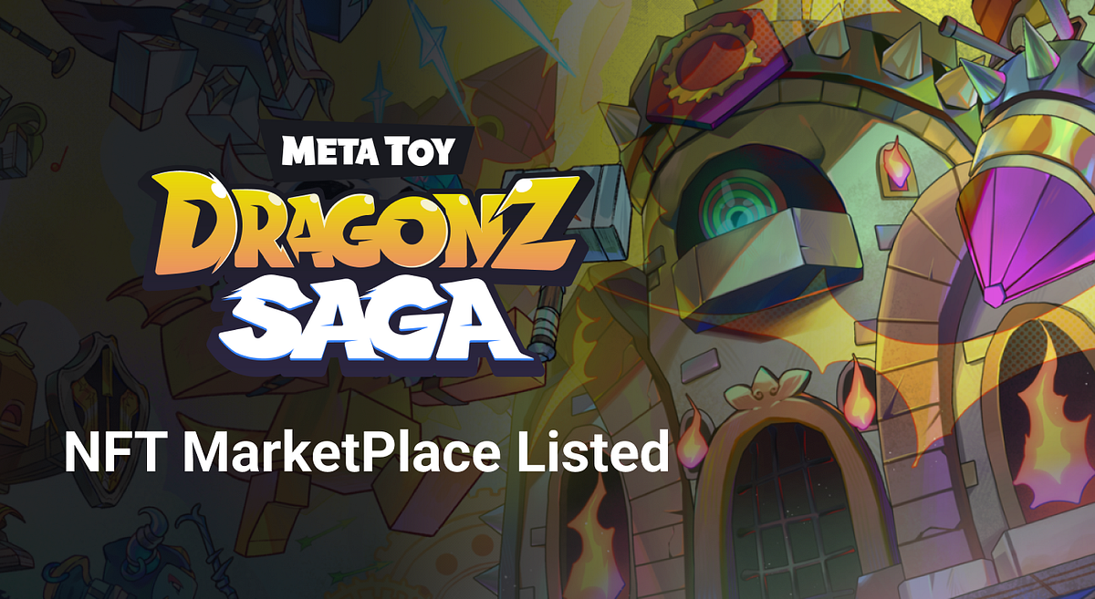 Meta Toy DragonZ Saga NFT is now listed in the Marketplace | by WEMIX ...