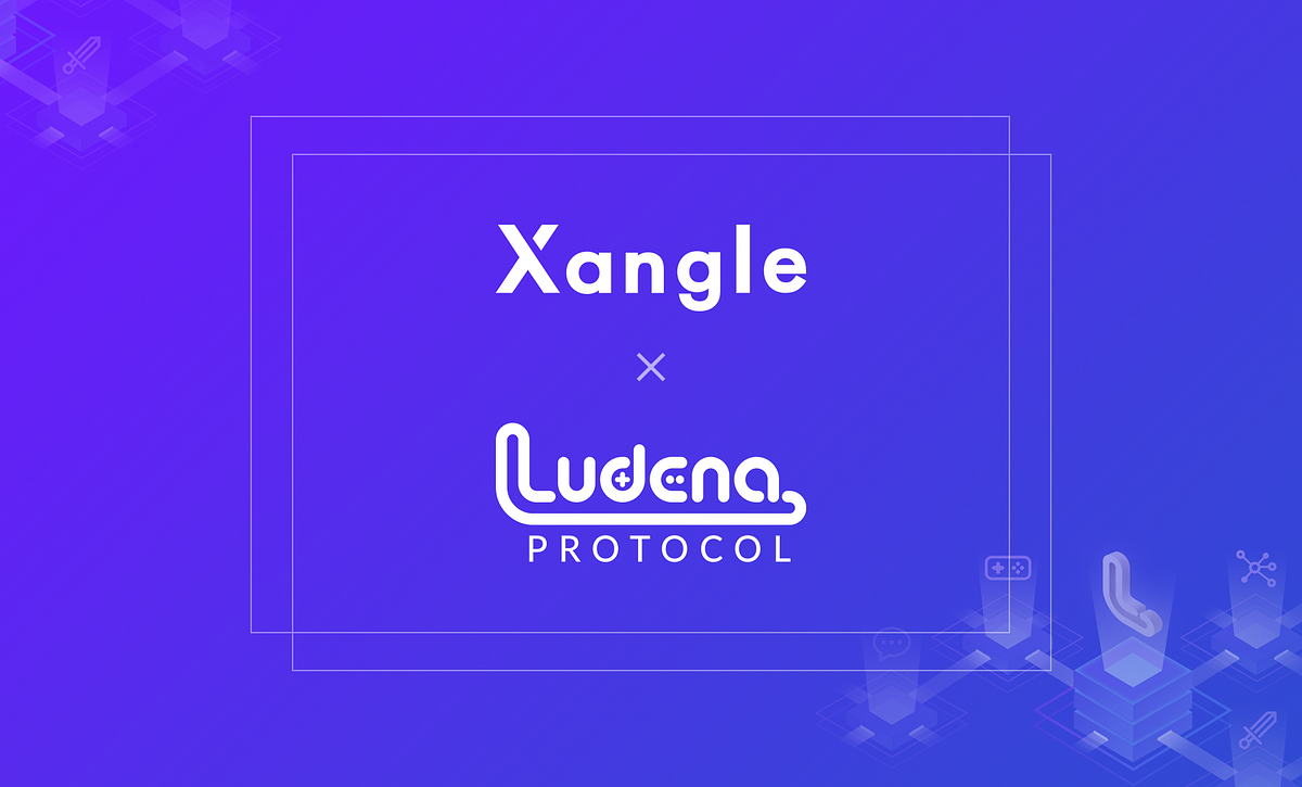 Ludena Protocol x Xangle: Partnership for to Provide Full, Transparent ...
