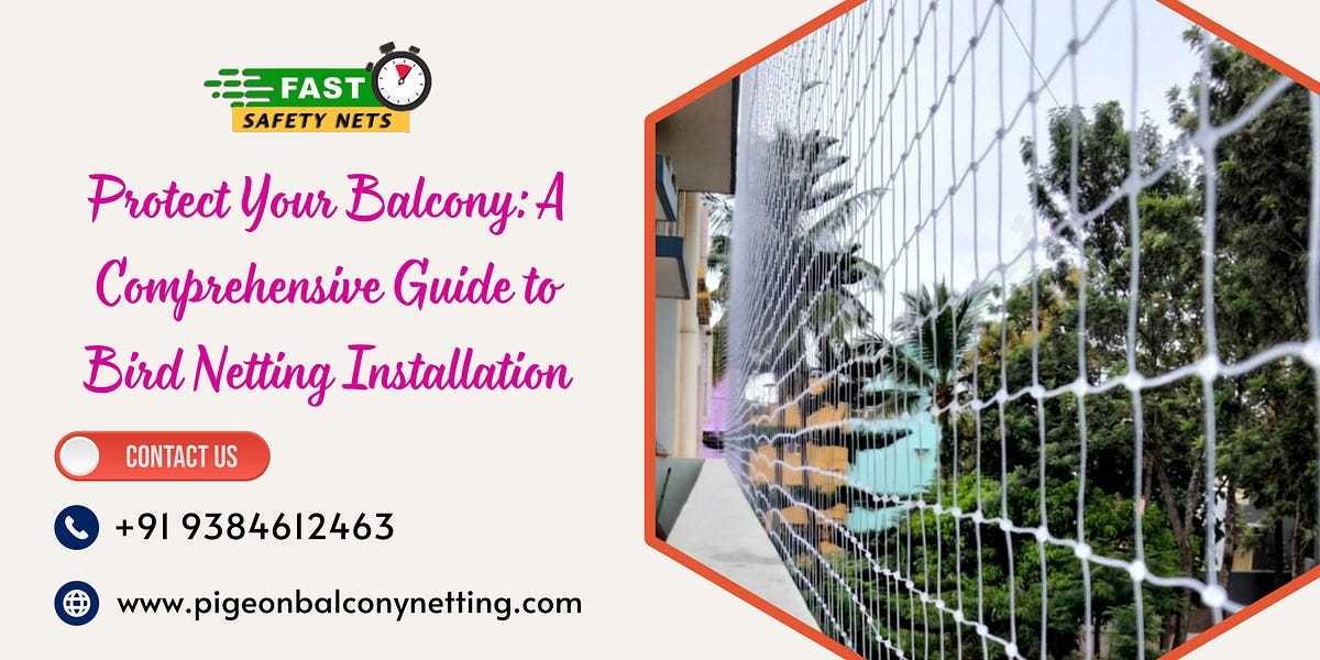 Protect Your Balcony: A Comprehensive Guide to Bird Netting ...
