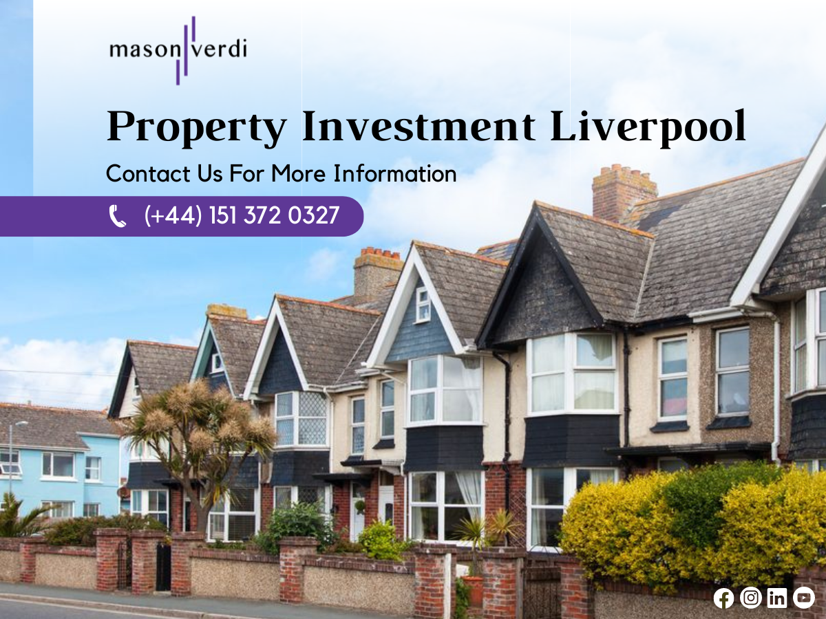 Property Investment in Liverpool | High Rental Yields — Mason Verdi ...