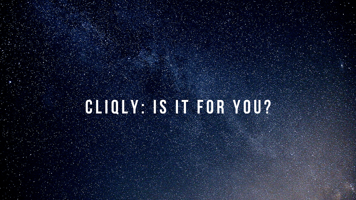 Cliqly : Is it for you?. Awhile ago, I got interested in… | by Olivia ...
