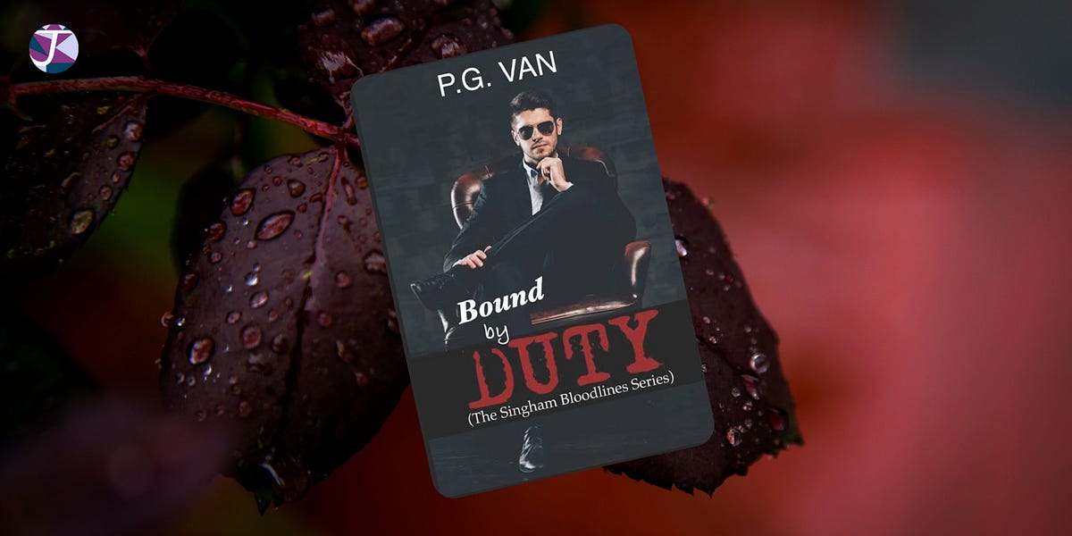 Bound By Duty| P.G. Van. Second chance love story that filled… | by Ojas jain | From the Library ...