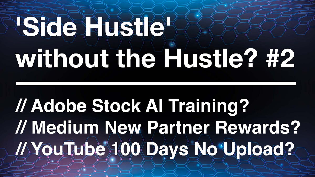 ‘Side Hustle’ without the Hustle? #2 News + Earnings September 2025 ...