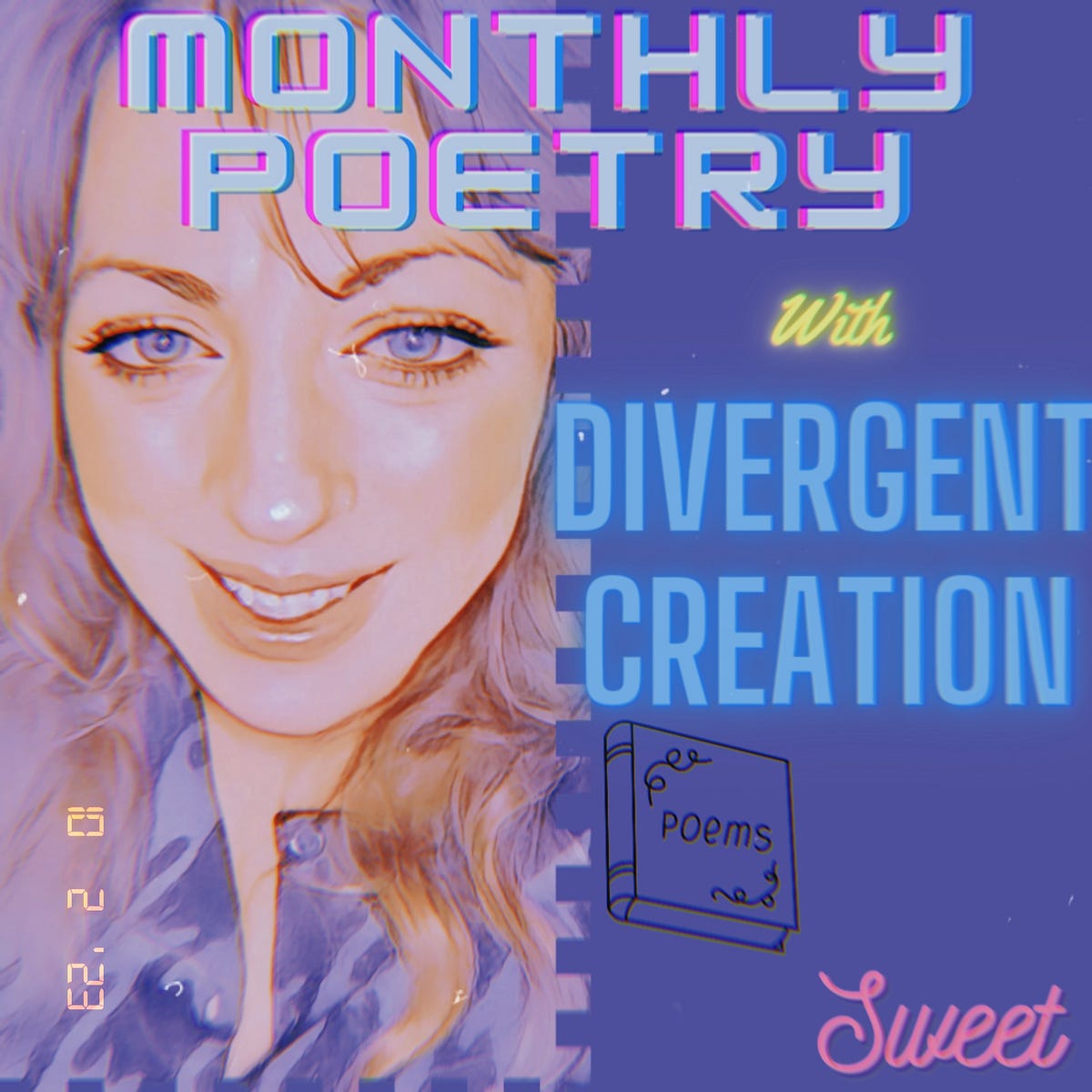 Monthly Poetry with Divergent Creation. | by Jillanne | Medium