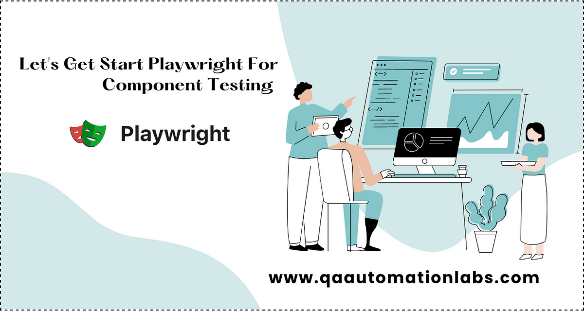 Let S Do React Component Testing Using Playwright By Kailashpathak