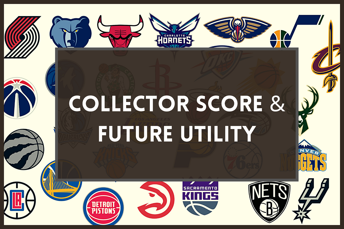 Collector Score & Future Utility. Collector Score is the way # ...