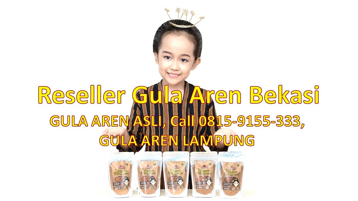 GULA AREN ORGANIK TERBAIK UNTUK ORANG TUA, Call 0815–9155–333, GULA ...