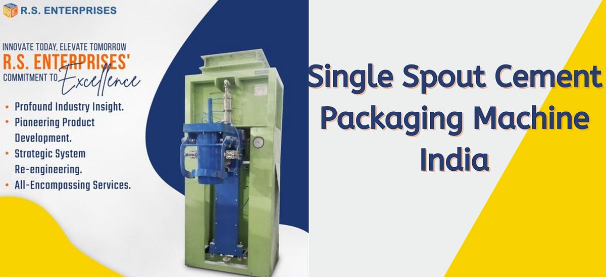 Single Spout Cement Packaging Machine: Revolutionizing the Cement ...
