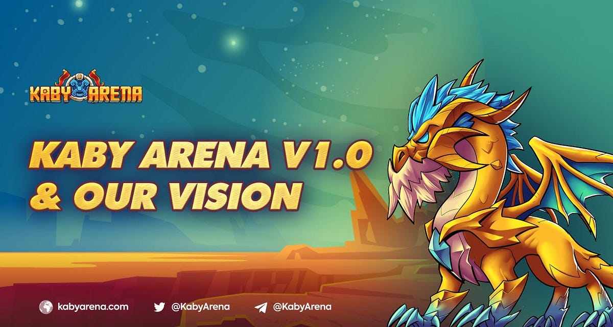 Improvements in Kaby Arena v1.0 and our Vision for the game | by Anh ...