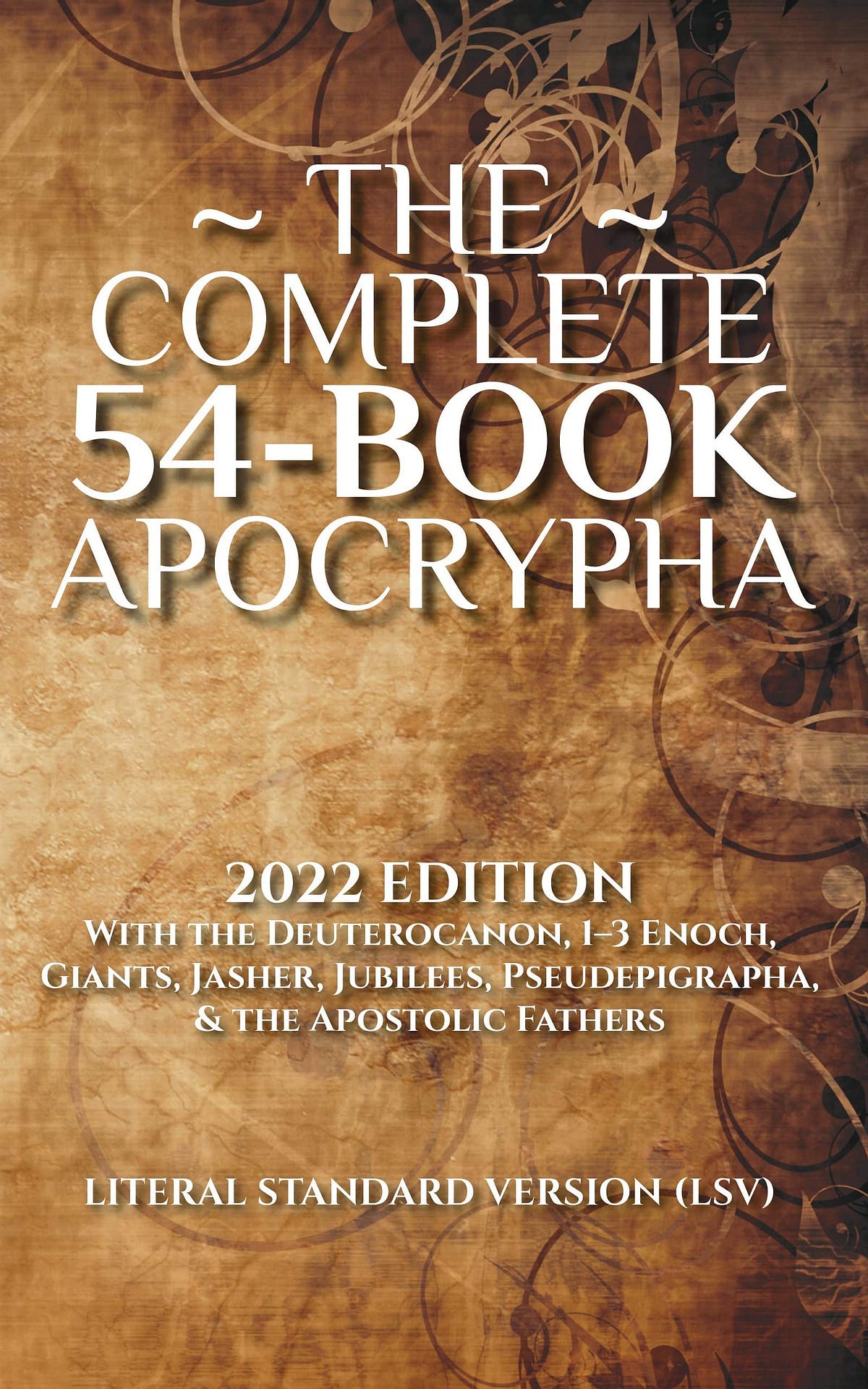 @ The Complete 54-Book Apocrypha: 2022 Edition With the Deuterocanon, 1 ...