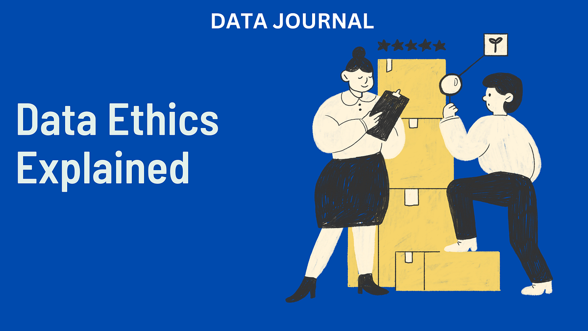 Data Ethics Explained: What You Need to Know in 2025 | Medium