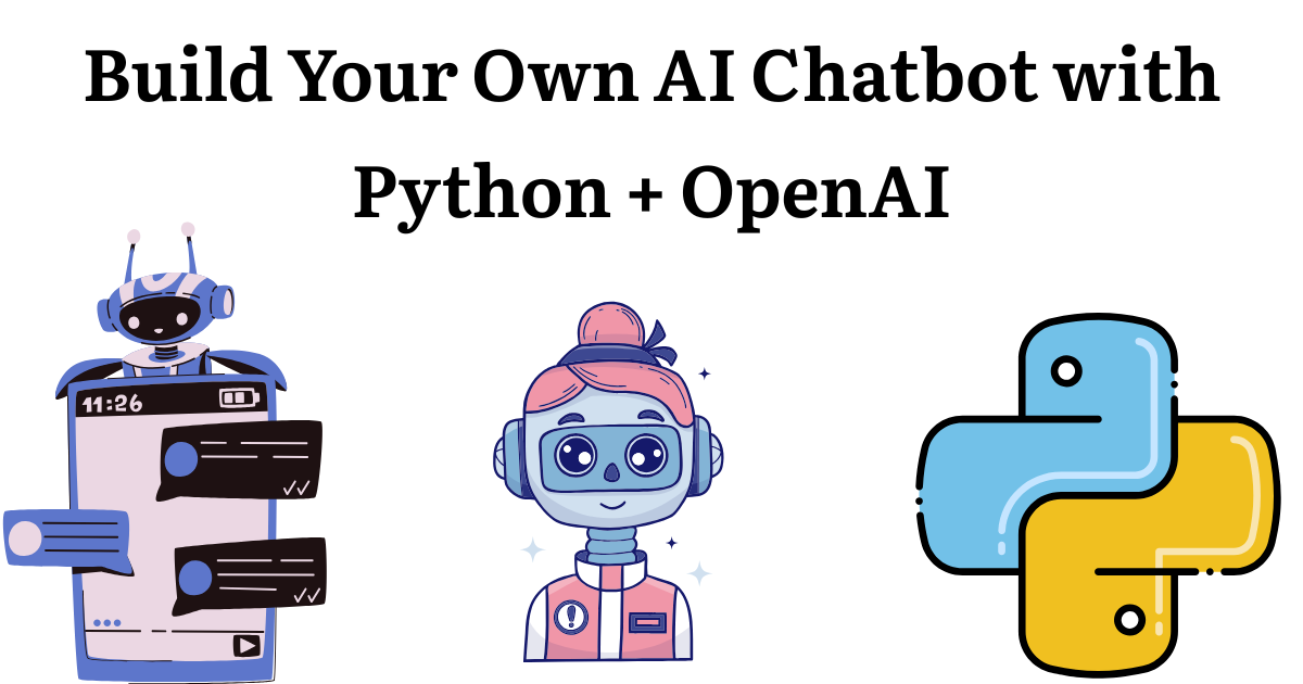 How to Build an AI Chatbot Using Python and OpenAI API | by Chami | Medium