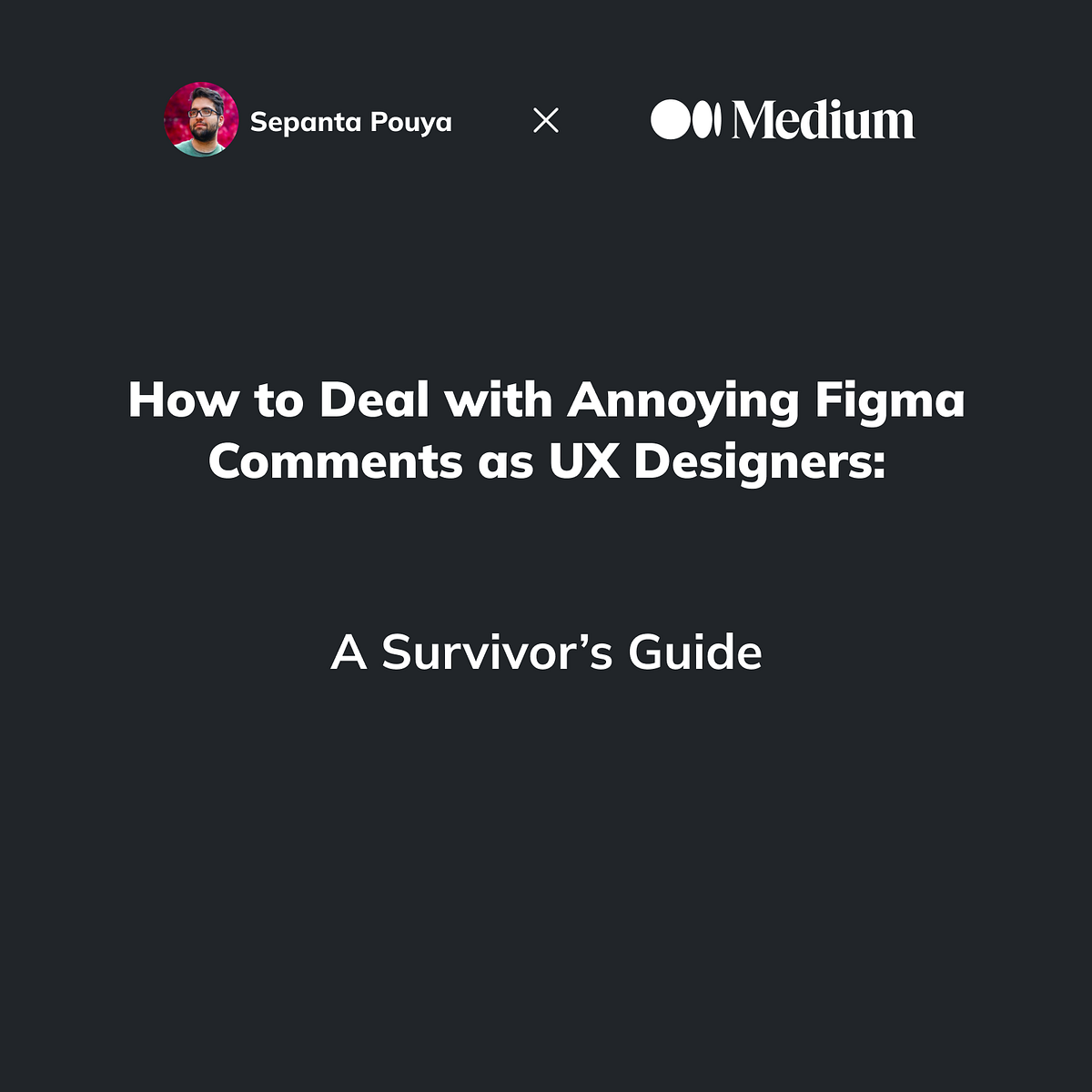 How to Deal with Annoying Figma Comments as UX Designers: A Survivor’s ...
