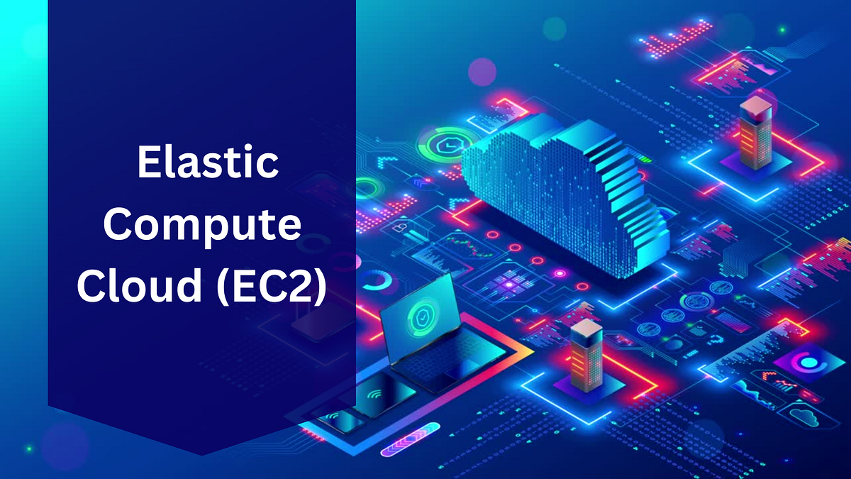 Embarking on Elastic Adventures: Intro to EC2 & Crafting Windows and Linux Instances | by ...