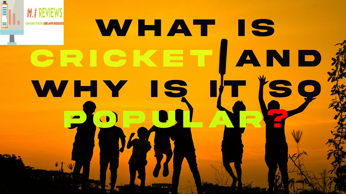 What is Cricket and Why is it So Popular || - Ishaq Gopang - Medium