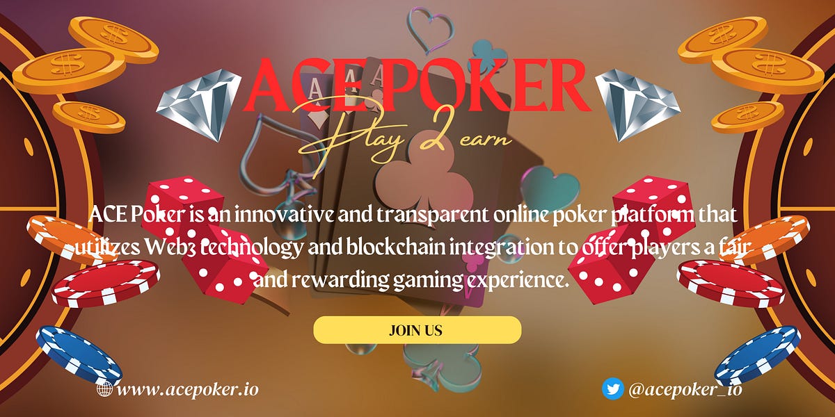 Introduction to ACE Poker: A Revolutionary Gaming Experience | by ...