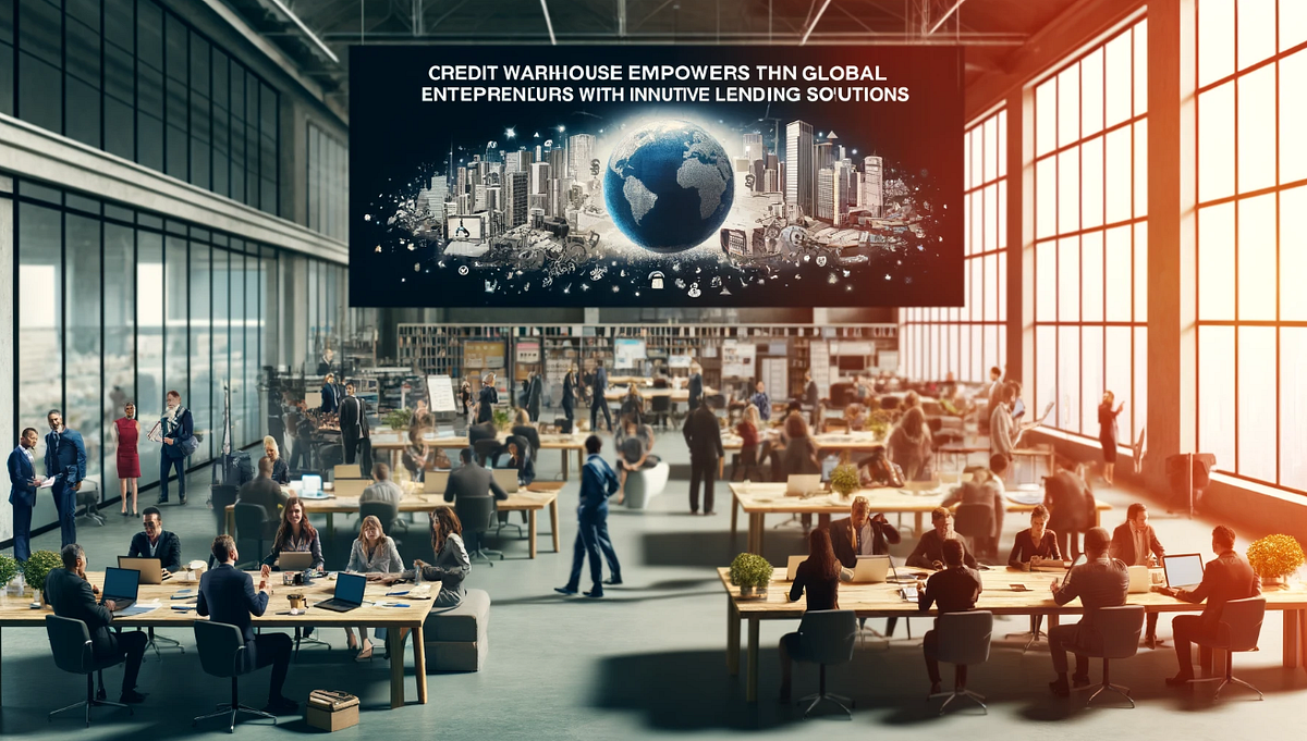 Credit Warehouse Empowers Global Entrepreneurs with Innovative Lending ...