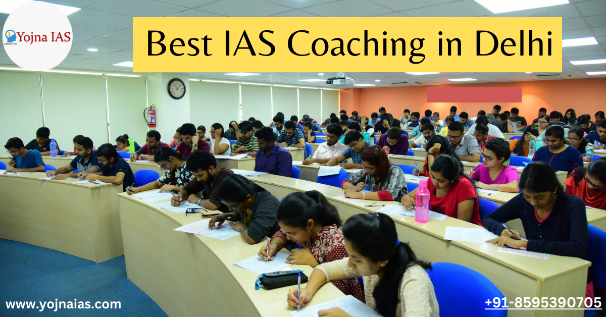 Best IAS Coaching In Delhi. Yojna IAS is The Best IAS Coaching in… | by ...