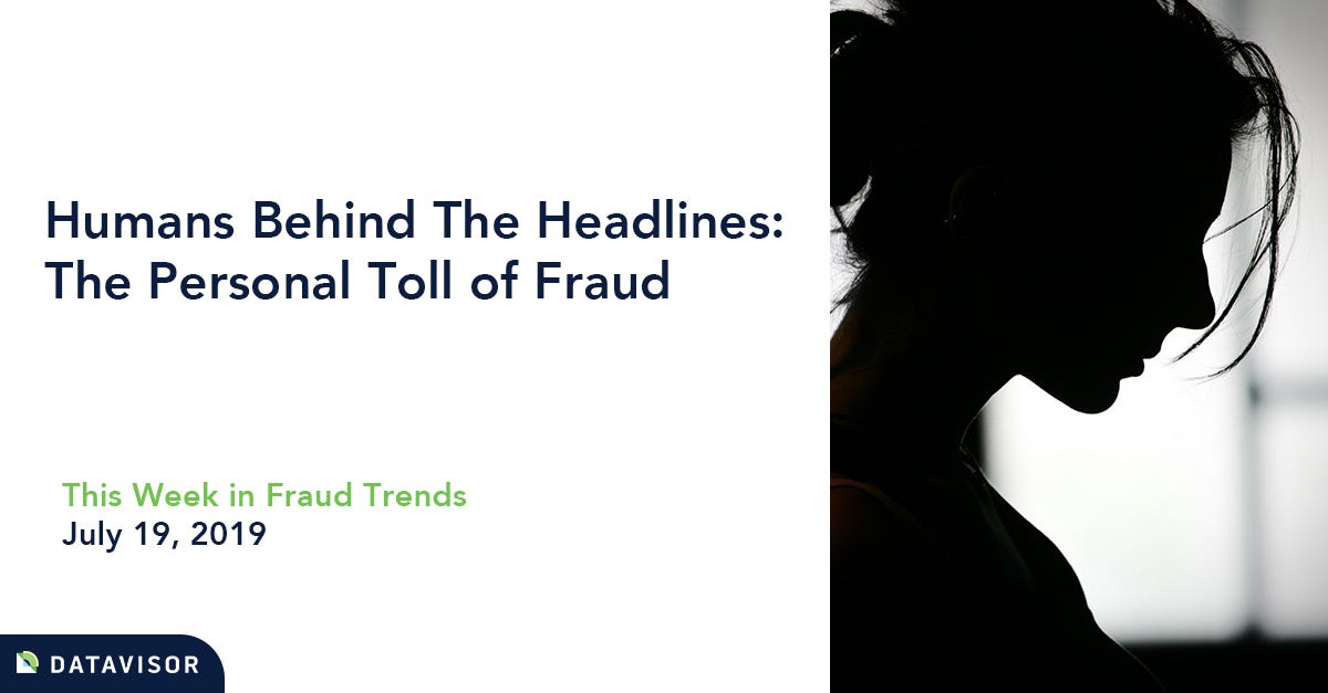 Humans Behind The Headlines: The Personal Toll of Fraud | by DataVisor ...