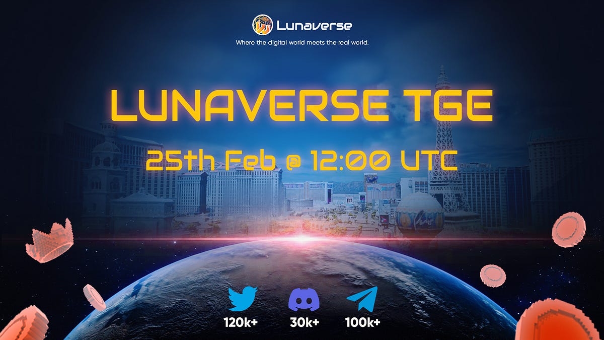 When Lunaverse TGE?. Lunaverse will conduct our TGE on… | by ENDORA ...