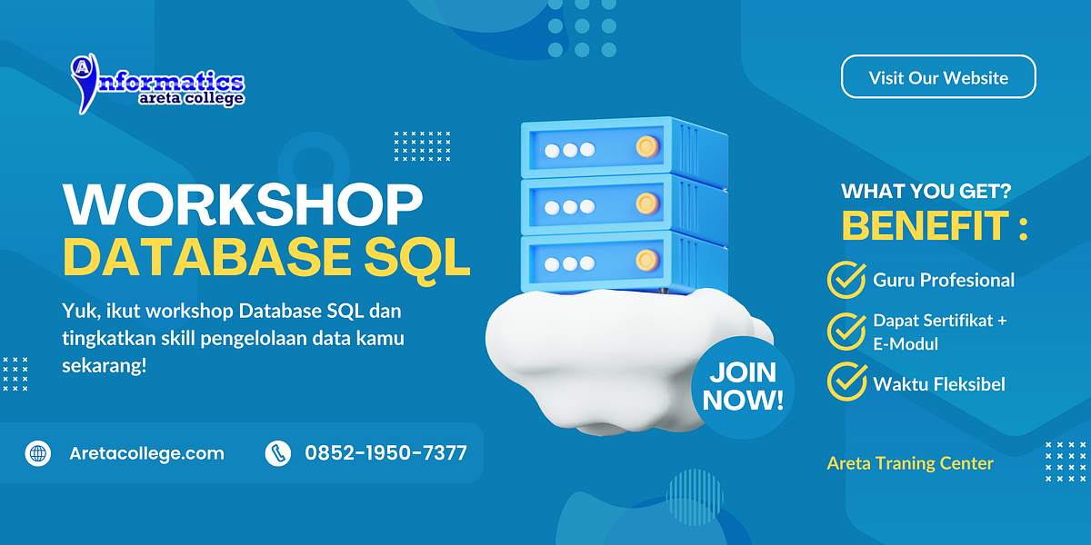 Workshop Database SQL Areta Training Center Indramayu | by Radjaareta | Medium
