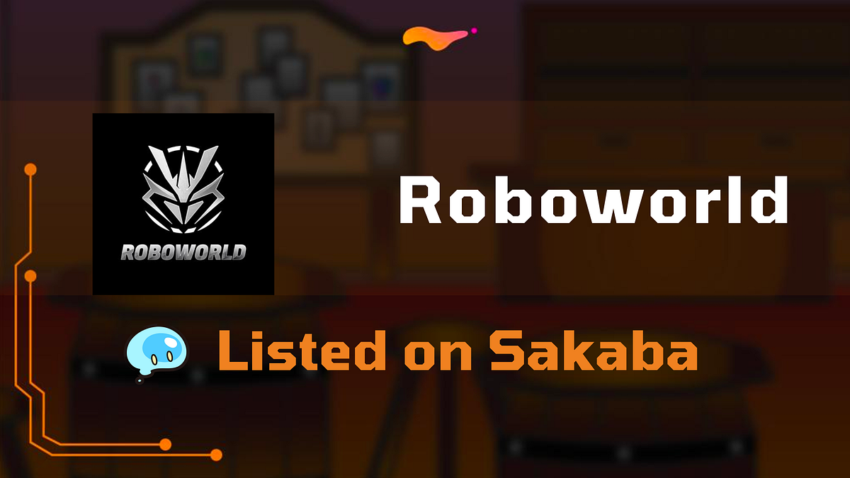 Roboworldとのコラボレーション発表 - [JP]SAKABA(酒場) - Medium