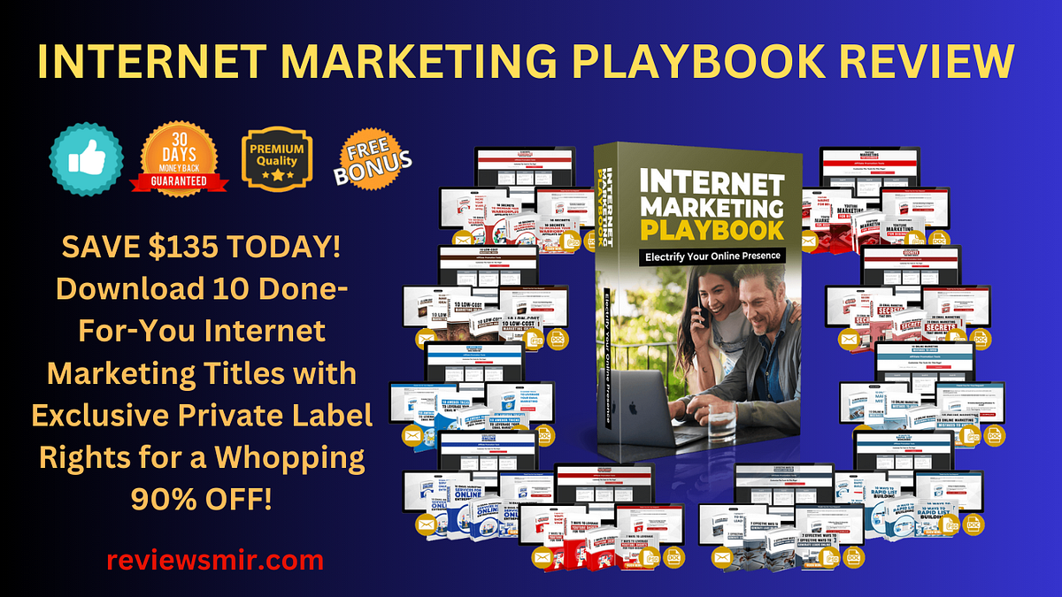 Internet Marketing Playbook Review- 100% Honest Opinion! | by Mazedul ...