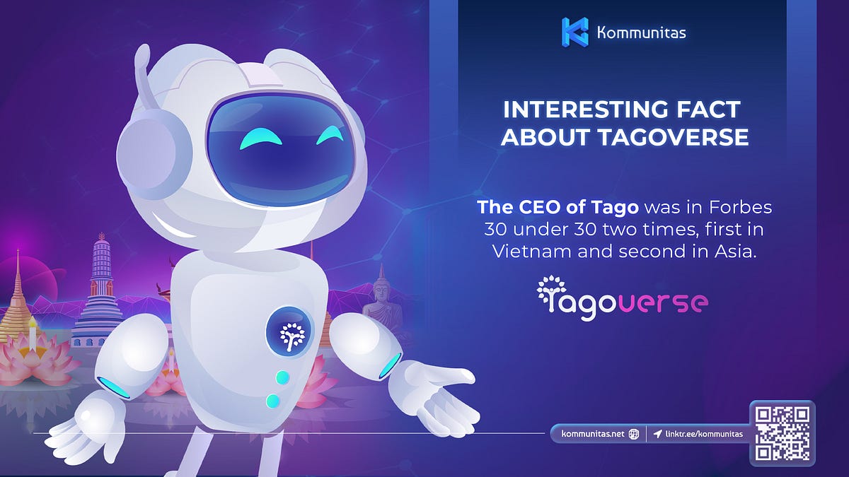 Interesting Fact About Tago. Dear, $KOMmunity! | by Kommunitas | Medium
