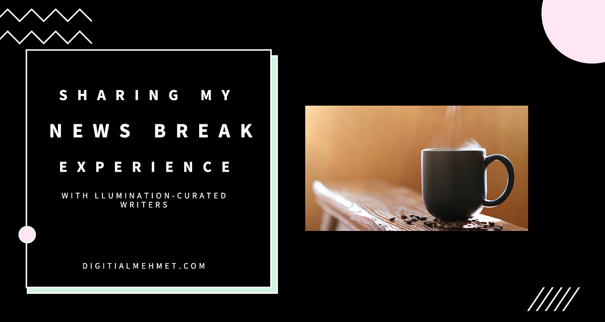 Learn about News Break. I introduced News Break Creator Program… | by ...