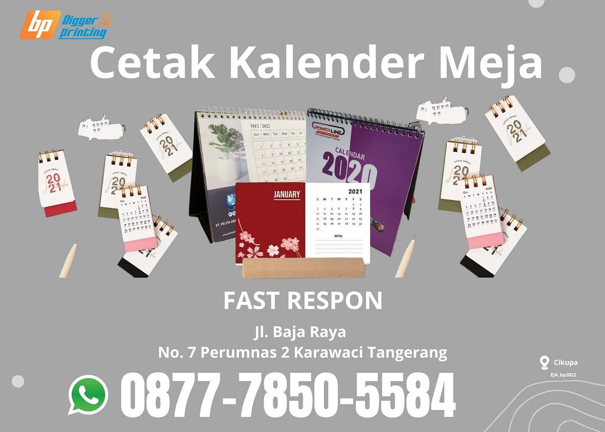 FAST RESPON, Wa./Call. 0877–7850–5584, Cetak Kalender Meja di Cikupa - Cetakkalendertangsel - Medium