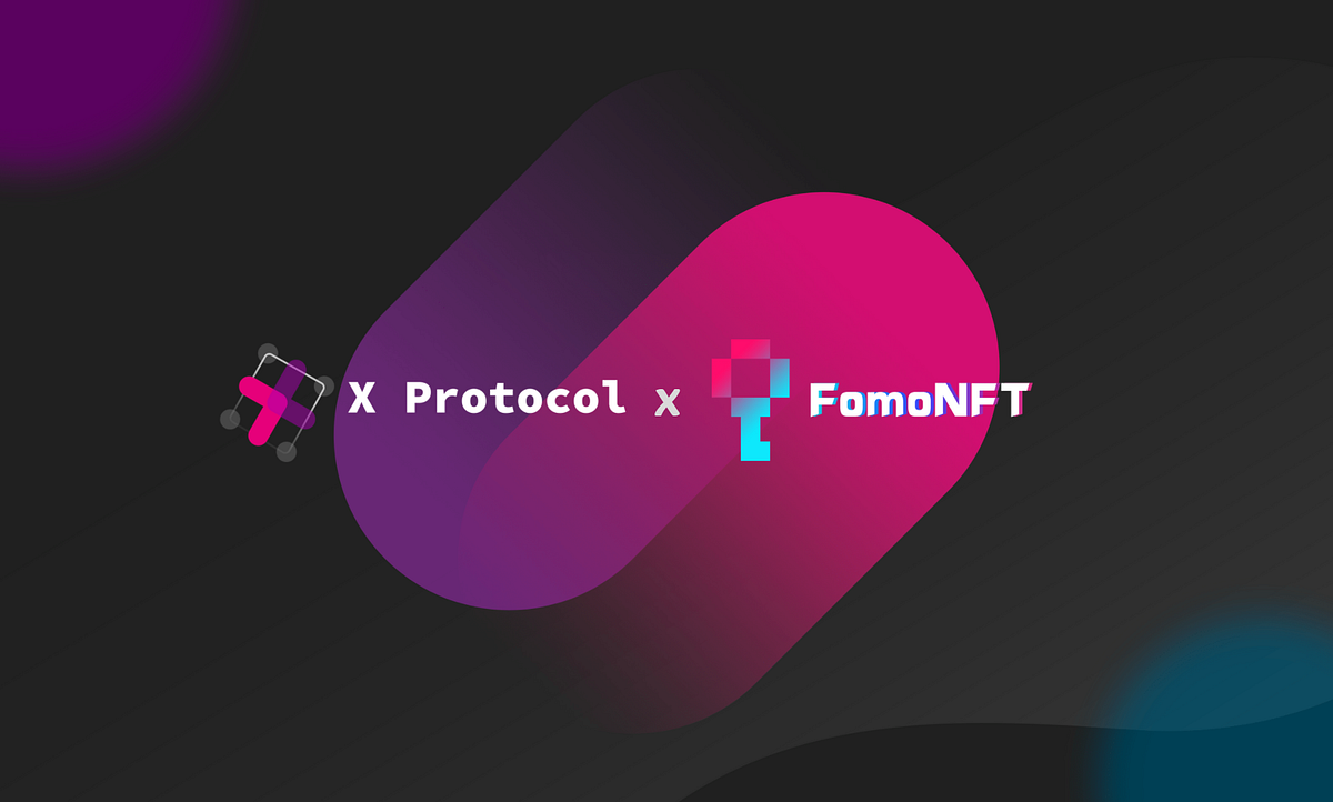 X Protocol seals Strategic Partnership with FomoNFT | by X Protocol ...