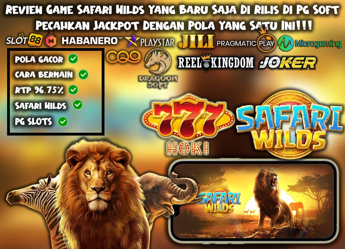 Review Game Safari Wilds Yang Baru Saja Di Rilis Di Pg Soft Pecahkan Jackpot Dengan Pola Yang ...