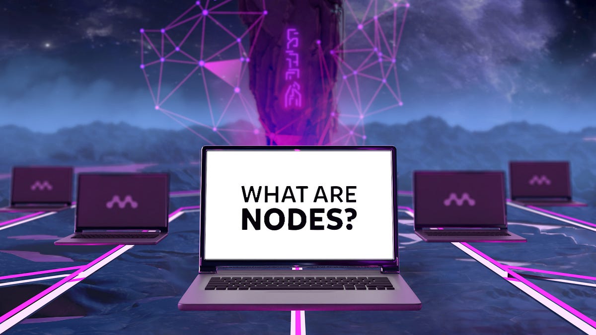 How do Myria nodes work?. What are Myria Nodes? | by Myria | Myria ...