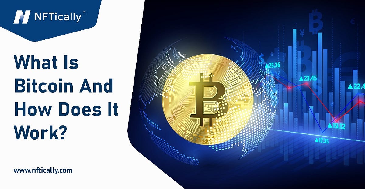 What Is Bitcoin And How Does It Work | by Gaurav Prakash | Medium