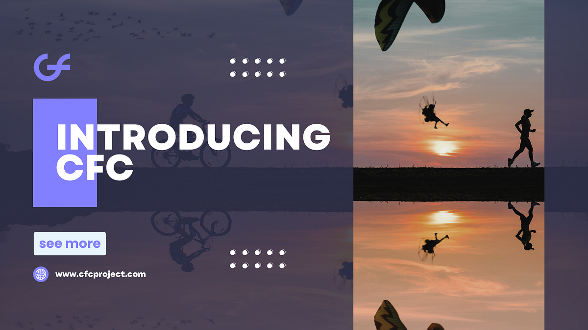 Introducing CFC - CFC team - Medium