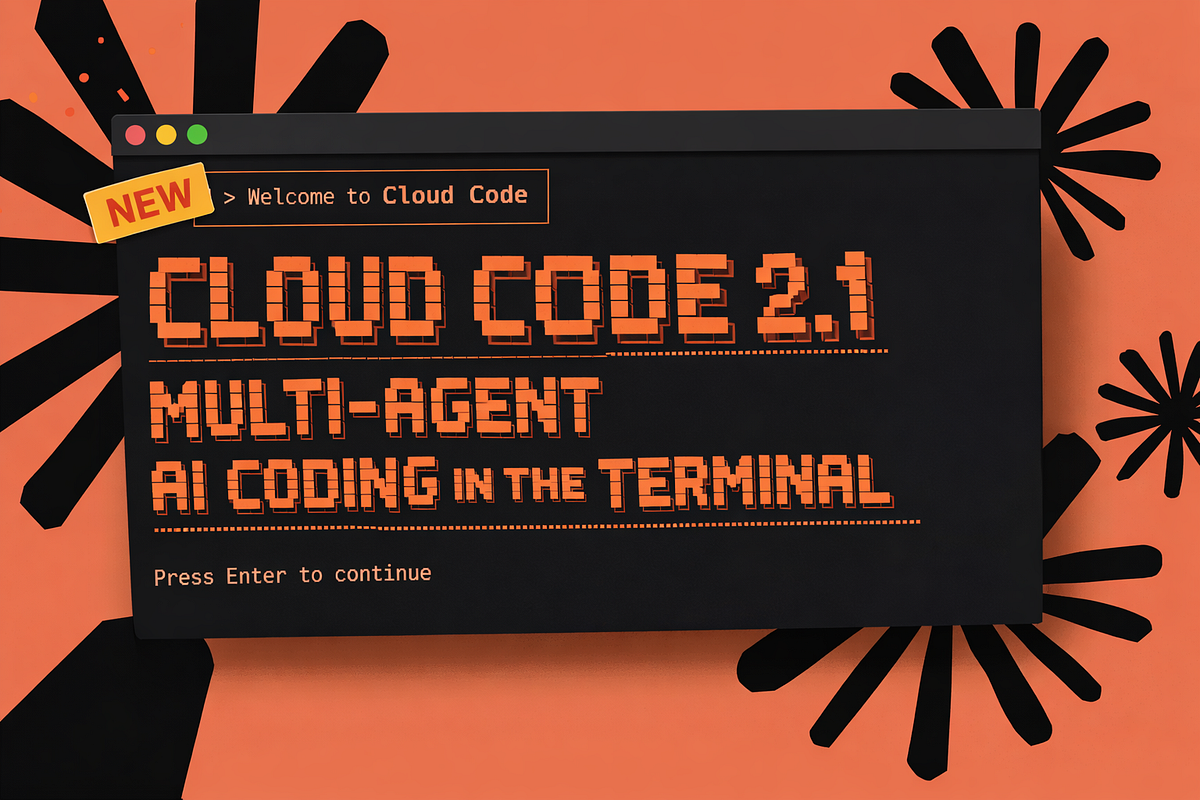 Cloud Code 2.1 brings multi-agent AI coding and Chrome automation to ...