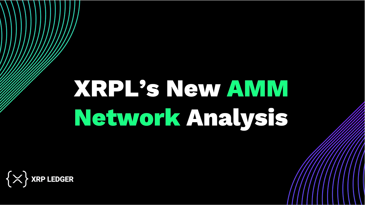 XRPL의 새로운 AMM 네트워크 분석. 원문은 2023년 4월에 작성되었습니다. | by Claire | Medium