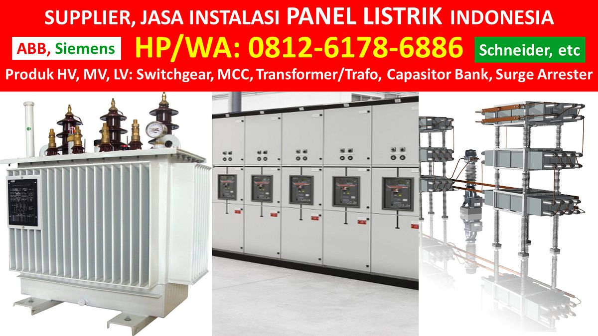 HP/WA: 0812–6178–6886 (Tsel),Distributor Panel Listrik LV/MVMDP ...