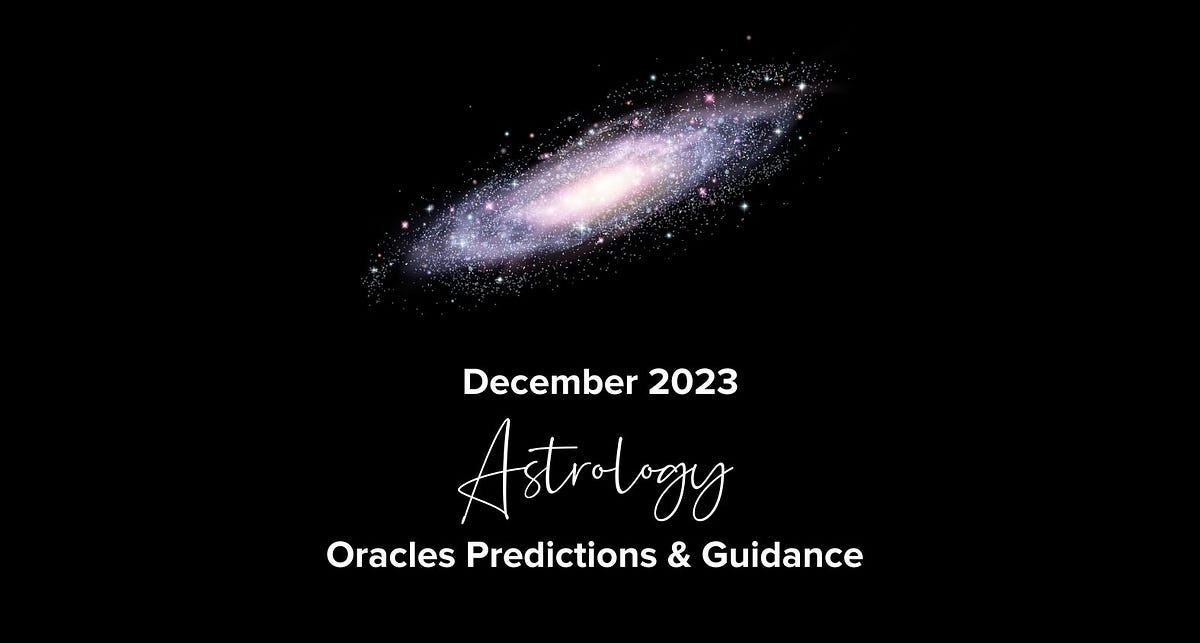 December 2023 Astrology: A Transformative Journey Ahead | Medium