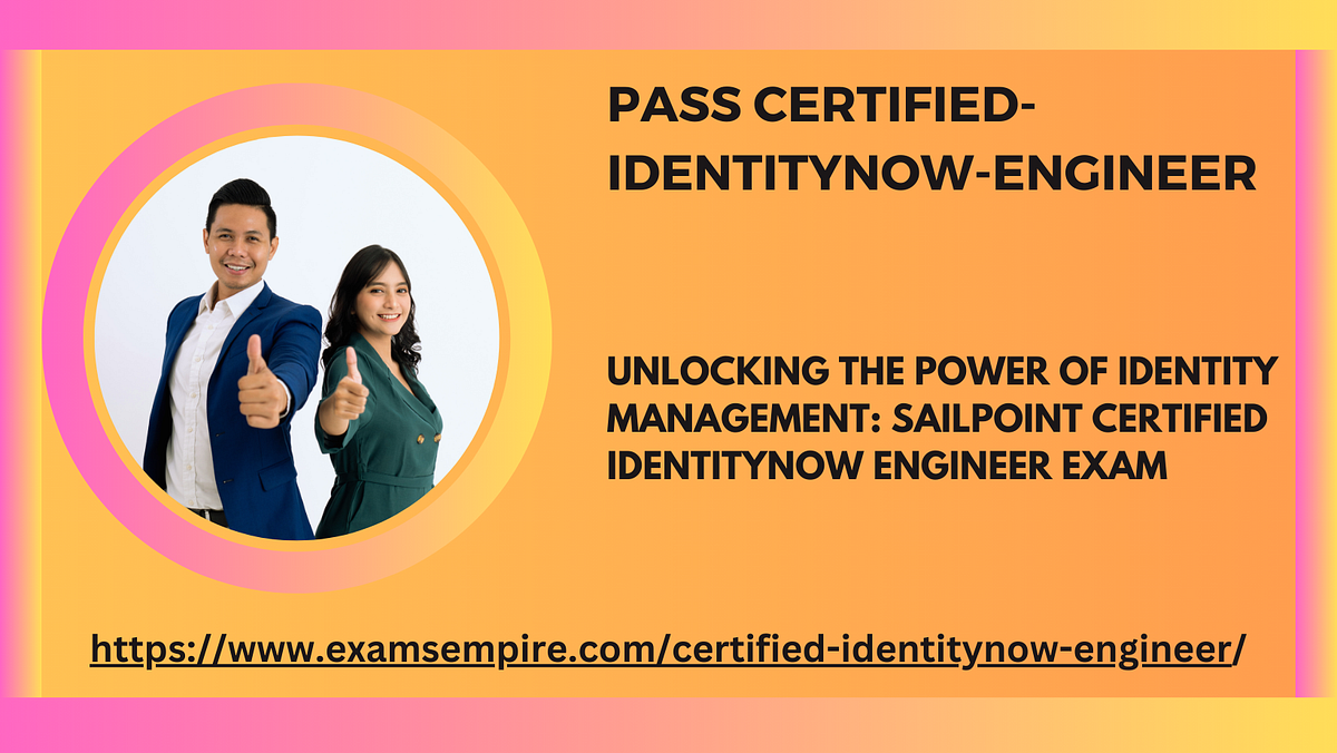 Unlocking the Power of Identity Management: SailPoint Certified ...