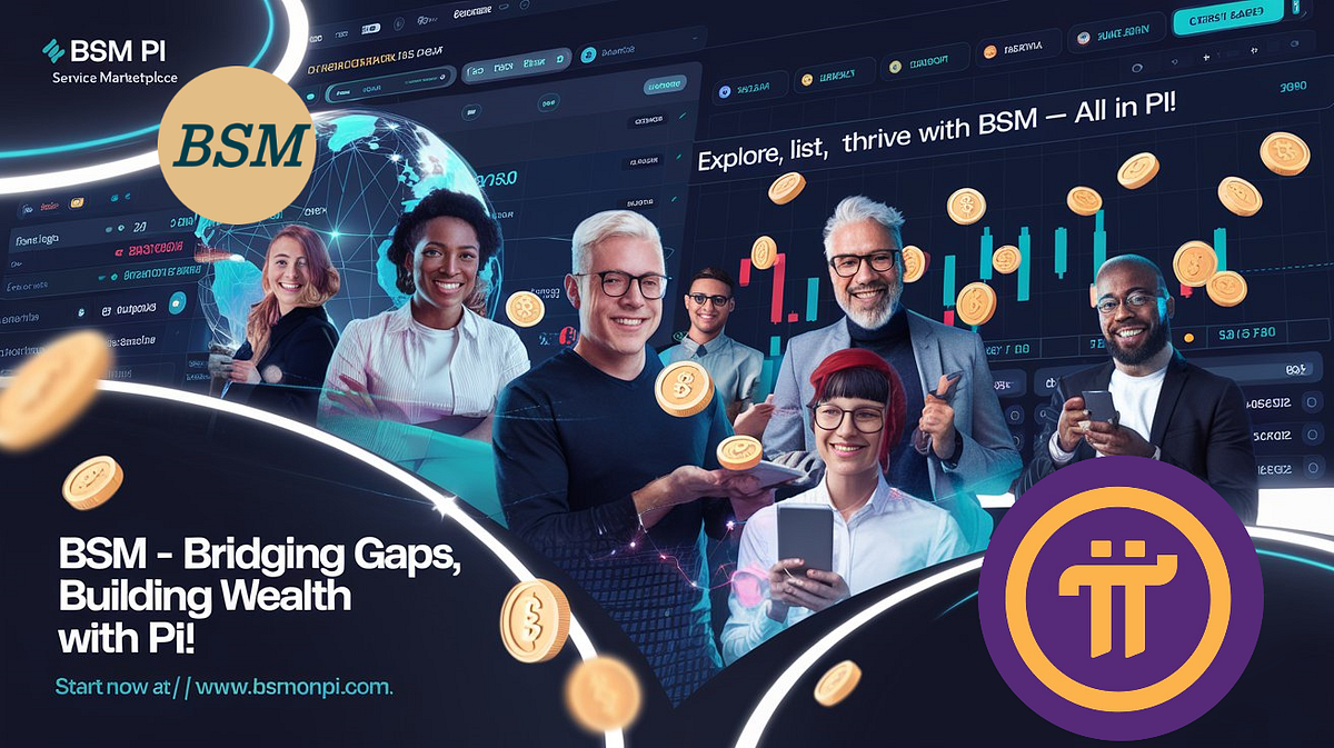 Pi Network -Expand Your Reach, Offer Your Services using BSM, Accept ...