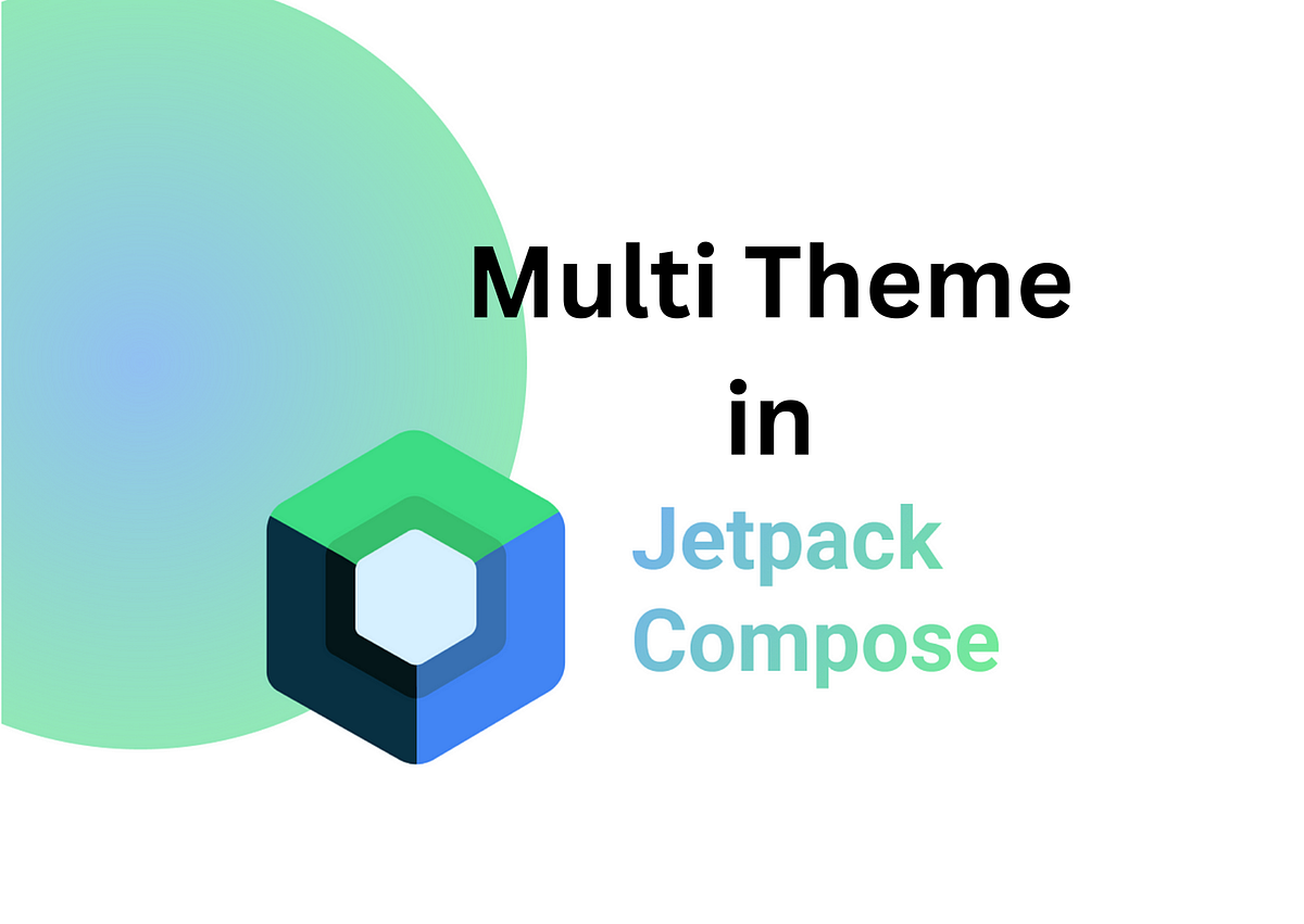 Multi theme in jetpack compose. Change theme with clean architecture | by MohAmmad Joumani | Medium