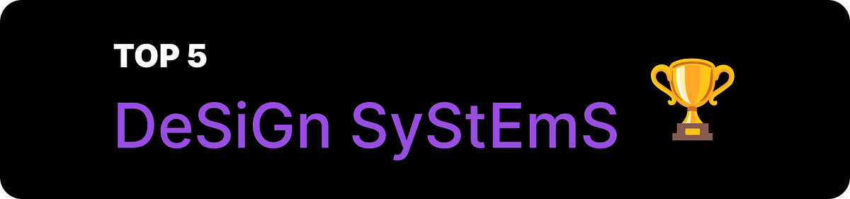 Top 5 Best Public Facing Design Systems | by James Owoeye | Medium