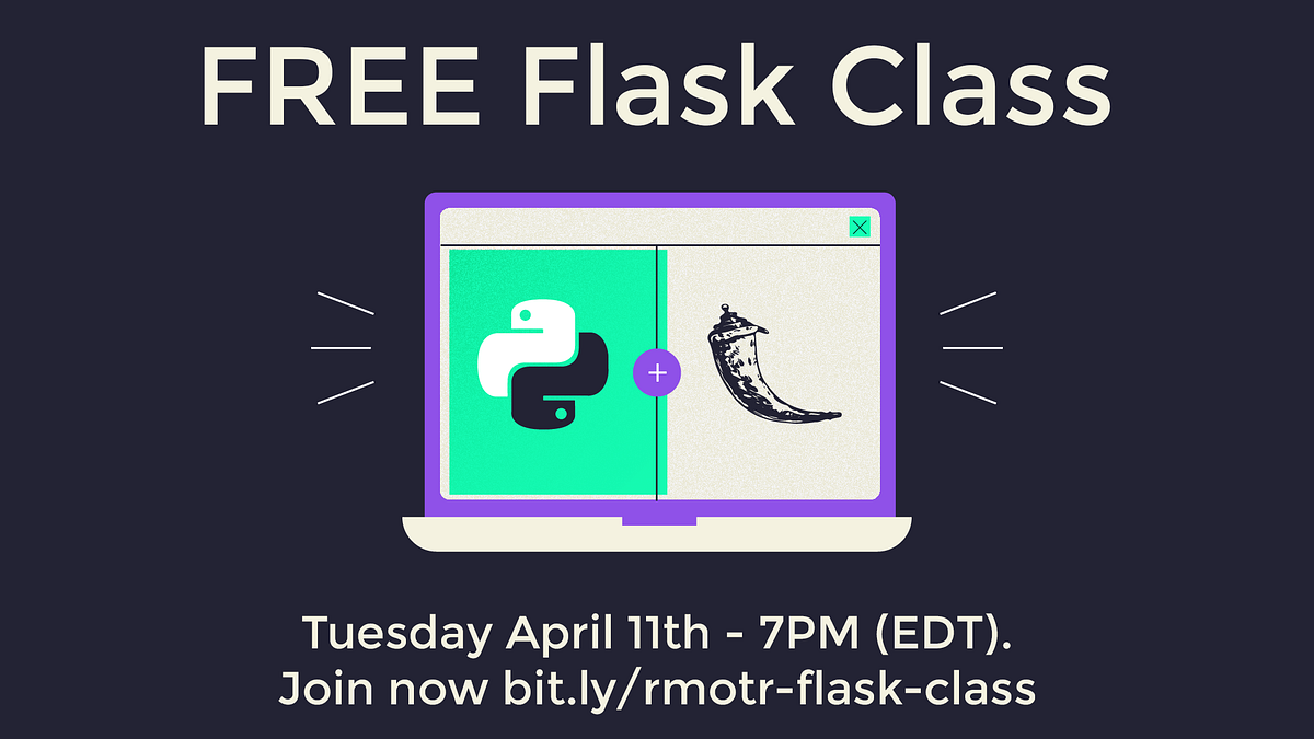 FREE Online Class — Getting started with Flask | by Santiago Basulto ... FREE Online Class — Getting started with Flask | by Santiago Basulto ...
