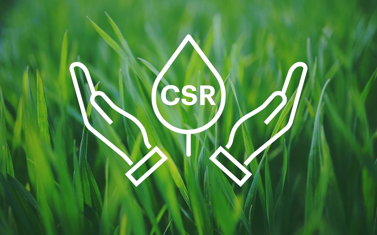 Great brands do great things: Creating a CSR strategy with heart | by ...